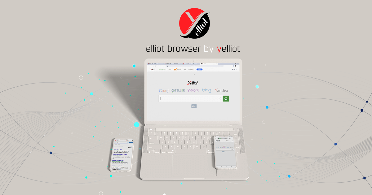 Yelliot | Download Elliot™ browser